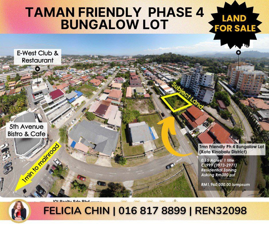 LAND FOR SALE – TAMAN FRIENDLY PH 4 BUNGALOW LOT - Felicia Chin