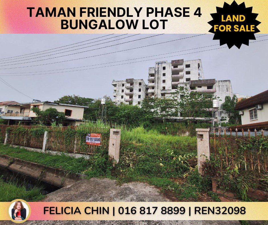LAND FOR SALE – TAMAN FRIENDLY PH 4 BUNGALOW LOT - Felicia Chin